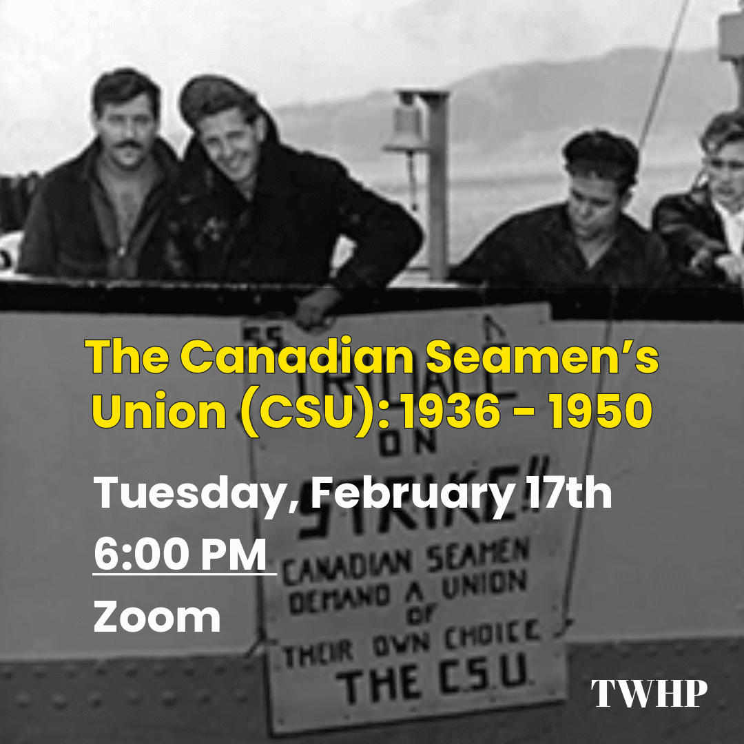 The Canadian Seamen’s Union (CSU) 1936 - 1950 | Toronto Workers ...